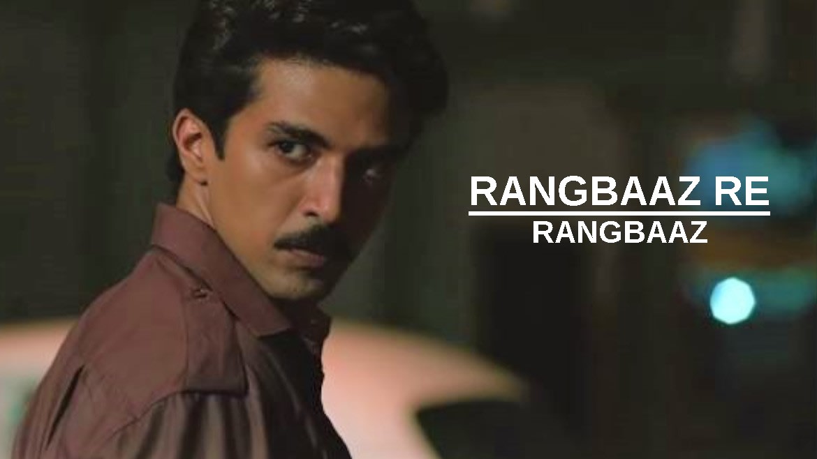 Watch Rangbaaz Re - Rangbaaz Full Music Video Song Online in HD | ZEE5