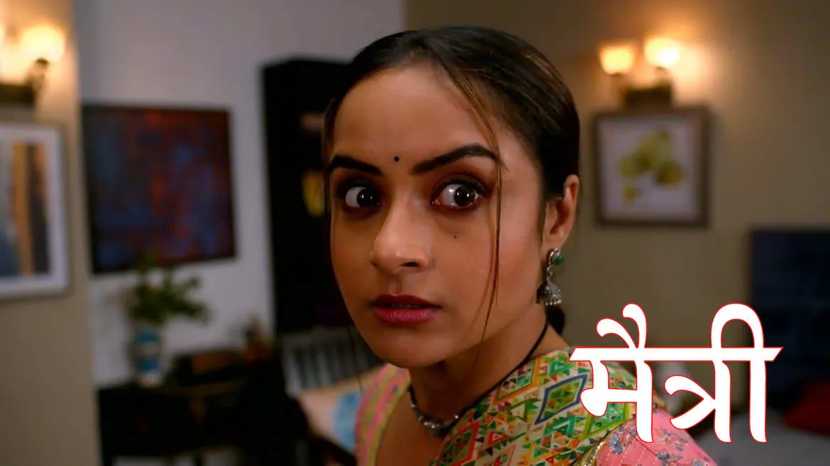 Watch Maitree TV Serial 11th August 2023 Full Episode 188 Online on ZEE5