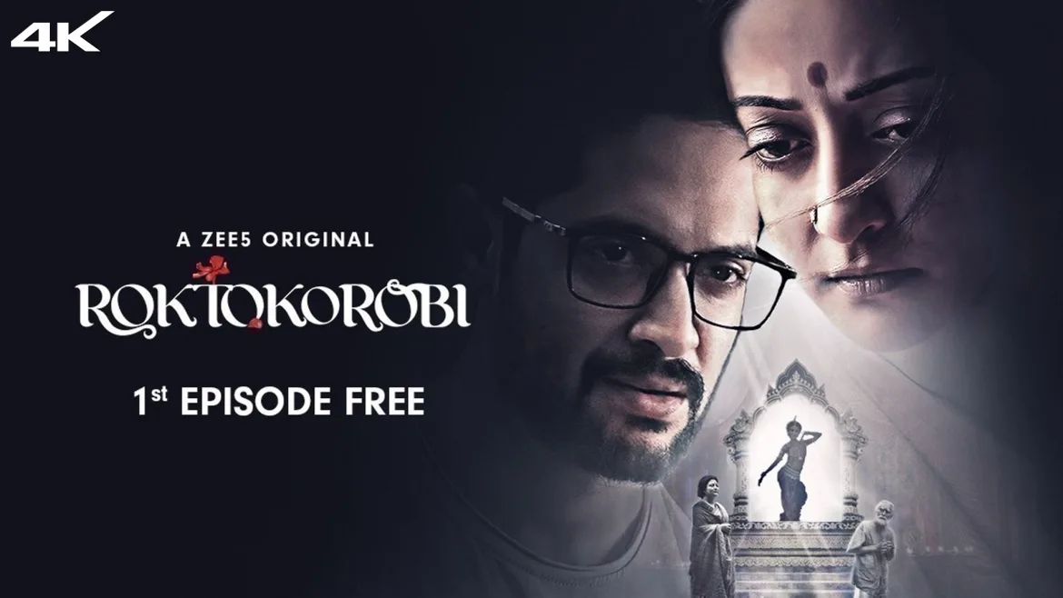 Watch Roktokorobi Web Series All Episodes Online in HD On ZEE5