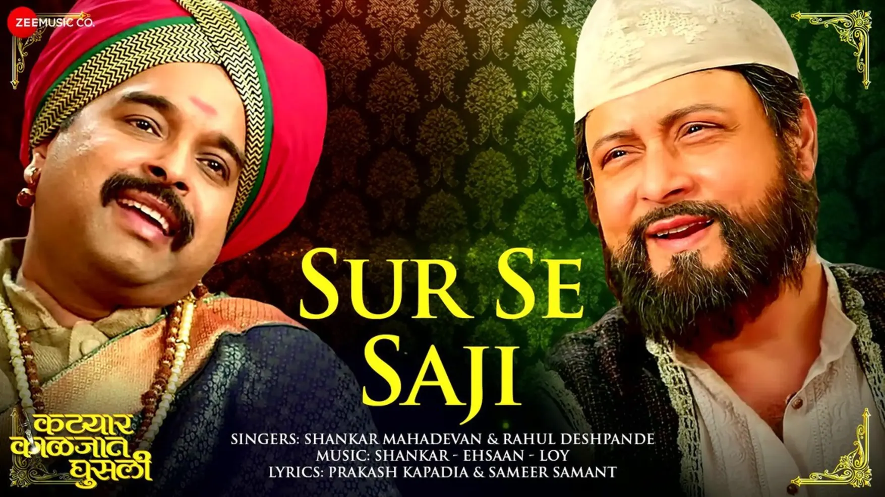 Sur Se Saji - Katyar Kaljat Ghusli | Shankar Mahadevan, Rahul, Prakash ...