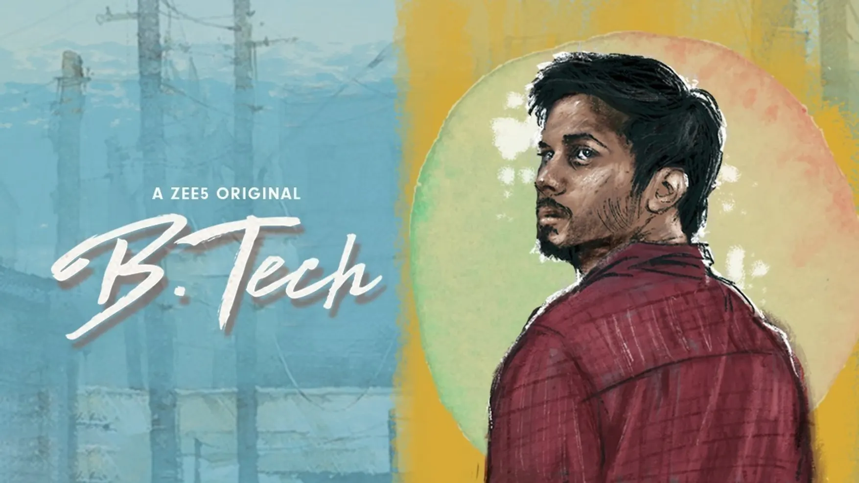 Watch B.Tech Web Series All Episodes Online in HD On ZEE5