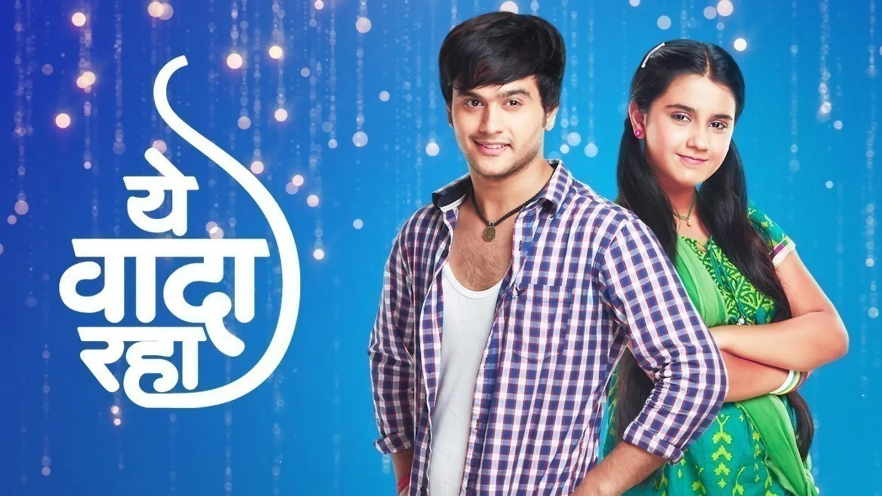 Yeh Vaada Raha TV Serial - Watch Yeh Vaada Raha Online All Episodes (1 ...
