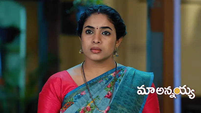 Watch Maa Annayya TV Serial 26th March 2025 Full Episode 333 Online on ZEE5